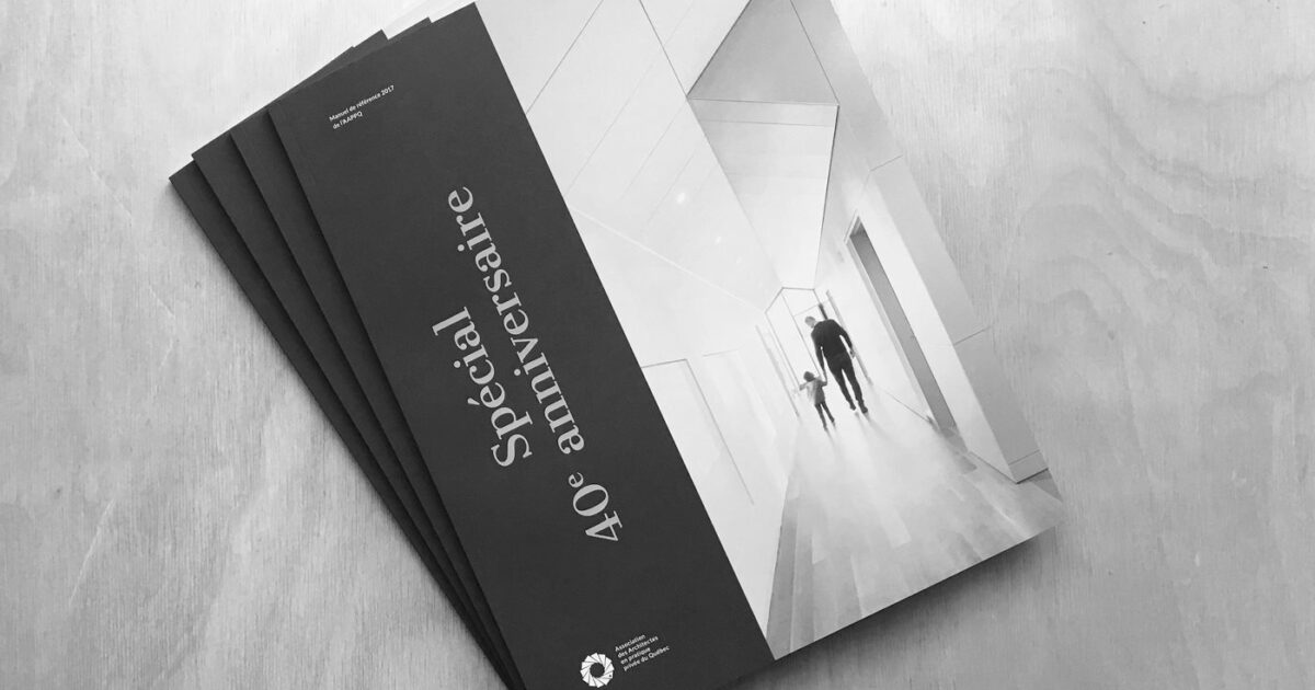 Manuel 2017 spécial 40e anniversaire de l’AAPPQ | LemayMichaud